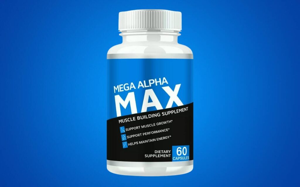 Mega Alpha Max: A Closer Look at Its Benefits for Men’s Health and Performance | Federal Way Mirror